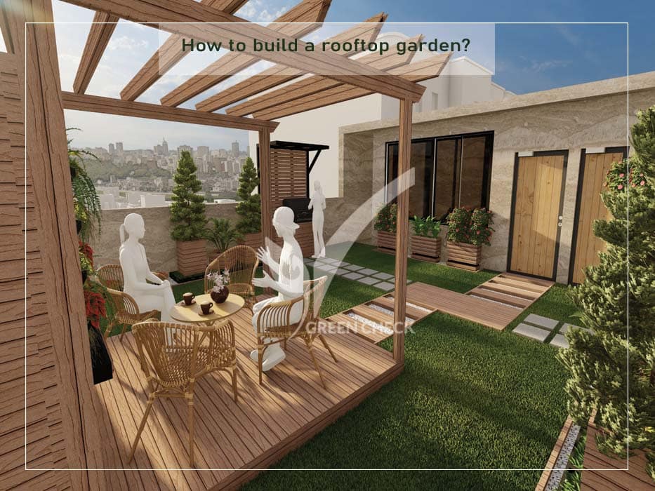 How to build a rooftop garden?|build in12 step |greencheackco
